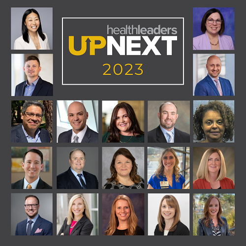 HealthLeaders Announces 2023 UpNext Honorees | HealthLeaders Media